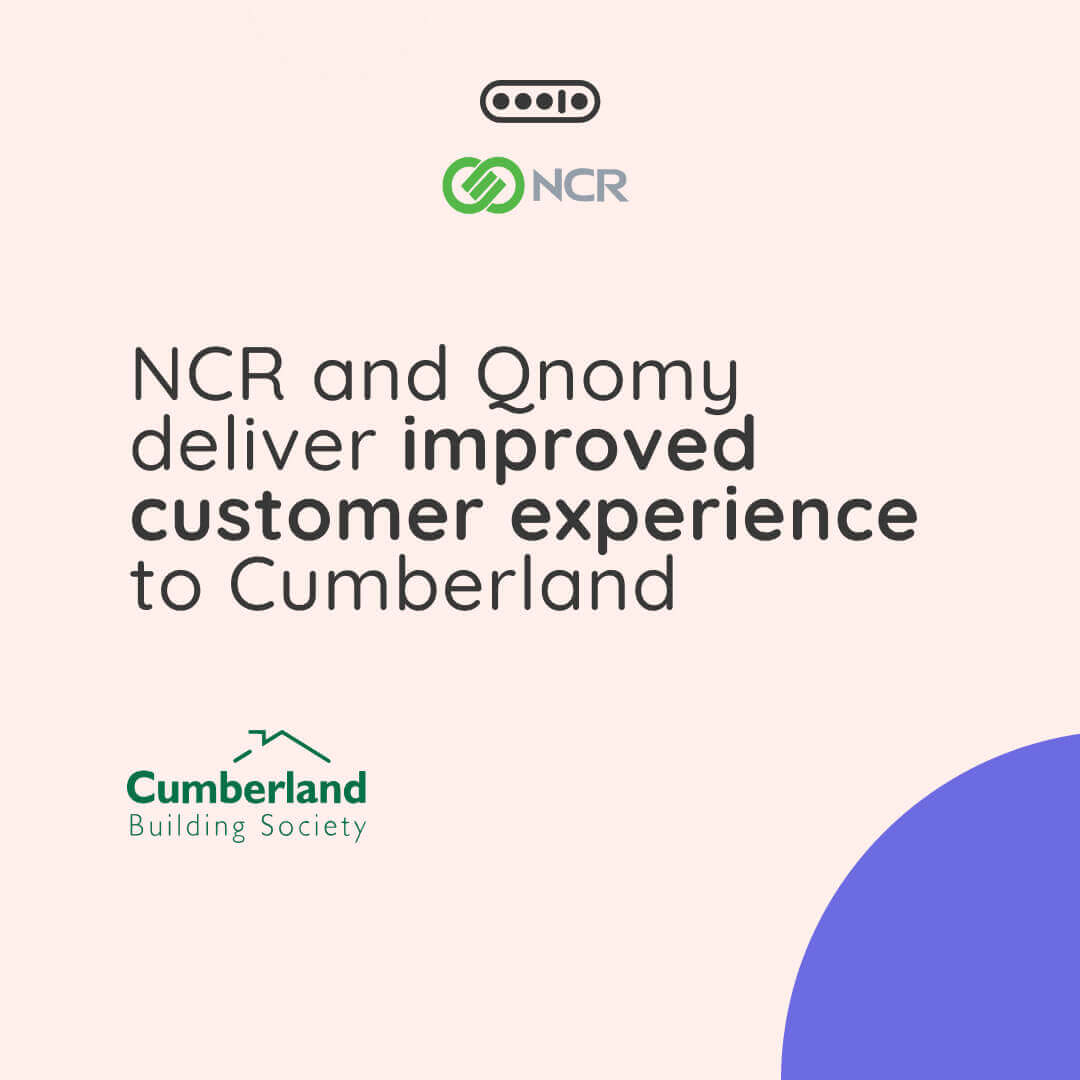 NCR and Q-nomy deliver improved customer experience to Cumberland | Q-nomy